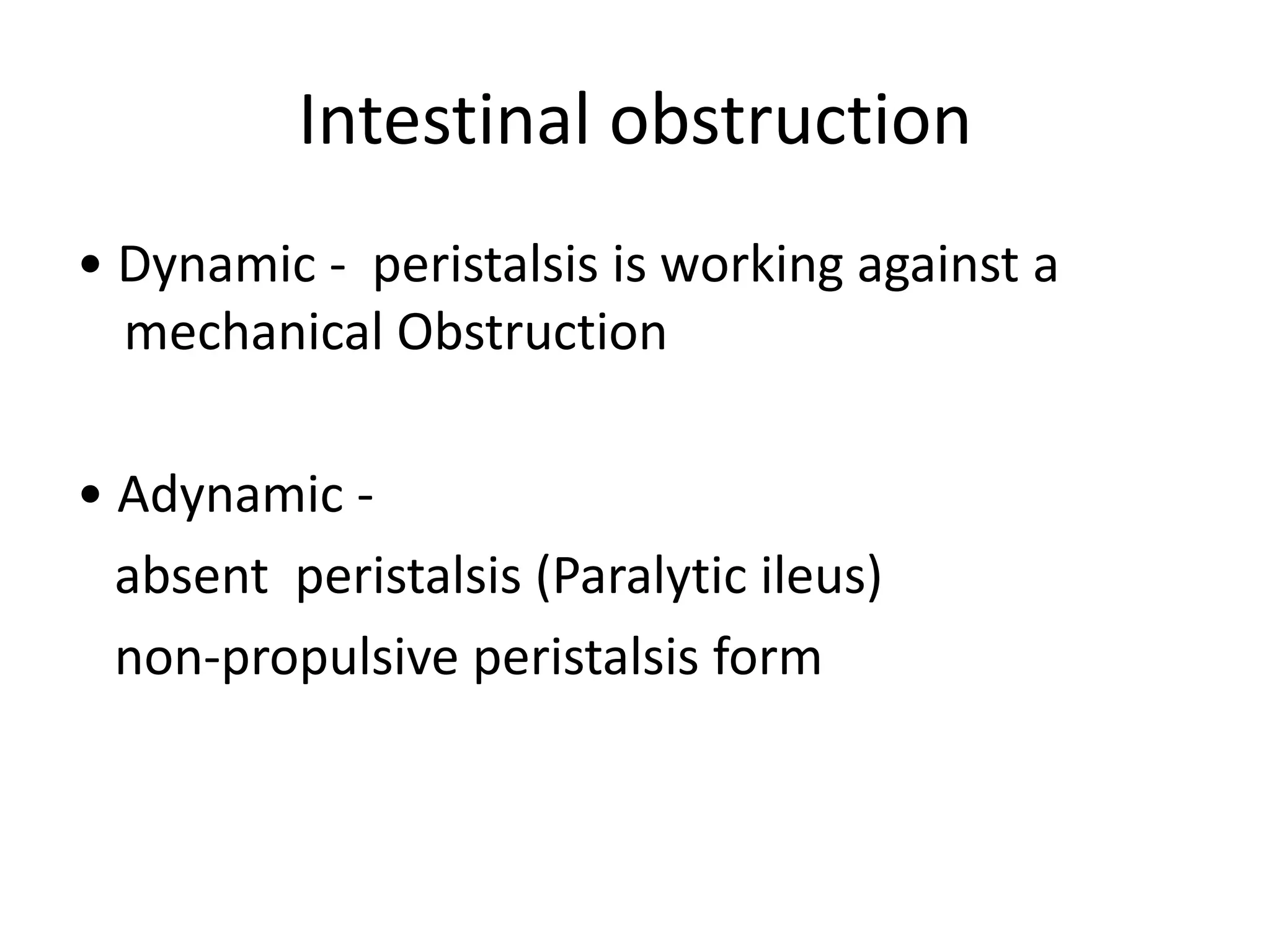 Pathopyshiology of Intestinal Obstruction CHIRANTAN MANDAL Medical ...
