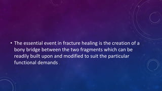 Pathphysiology of fracture healing and repair | PPTX
