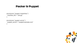 Puppet and the HashiStack | PPT