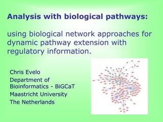 Analysis with biological pathways: | PPTX