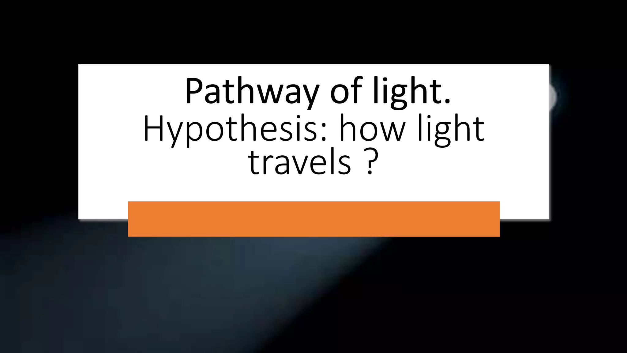 pathway of light.pptx