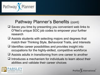 Pathway planner from profiles international | PPT