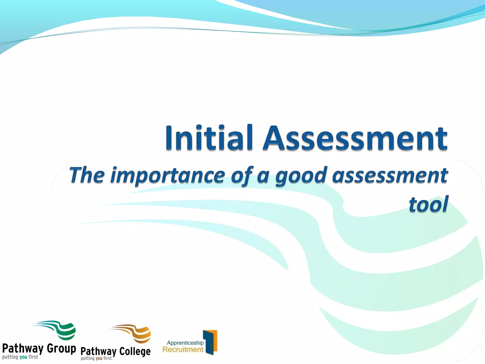Pathway pp initial assessments | PPT | Educational Assessment | Education