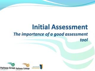 Pathway pp initial assessments | PPT | Educational Assessment | Education