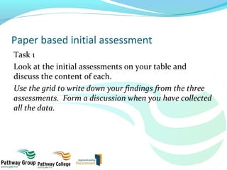 Pathway pp initial assessments | PPT | Educational Assessment | Education
