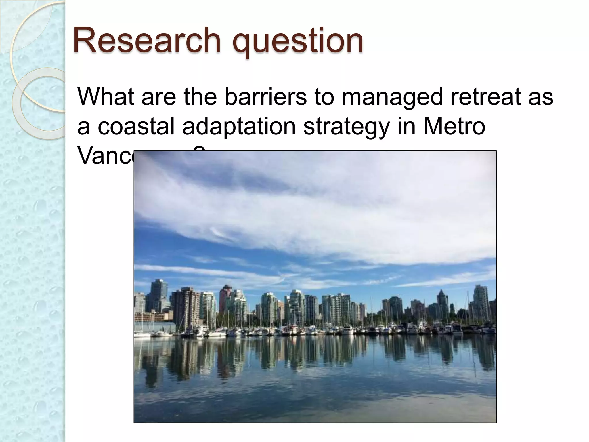 Pathways for Coastal Adaptation in Metro Vancouver, Alexandra Heather ...
