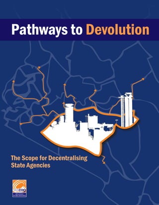 Pathways to-devolution-the-scope-for-decentralising-state-agencies | PDF