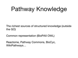 Pathways2GO: Converting BioPax pathways to GO-CAMs | PPT