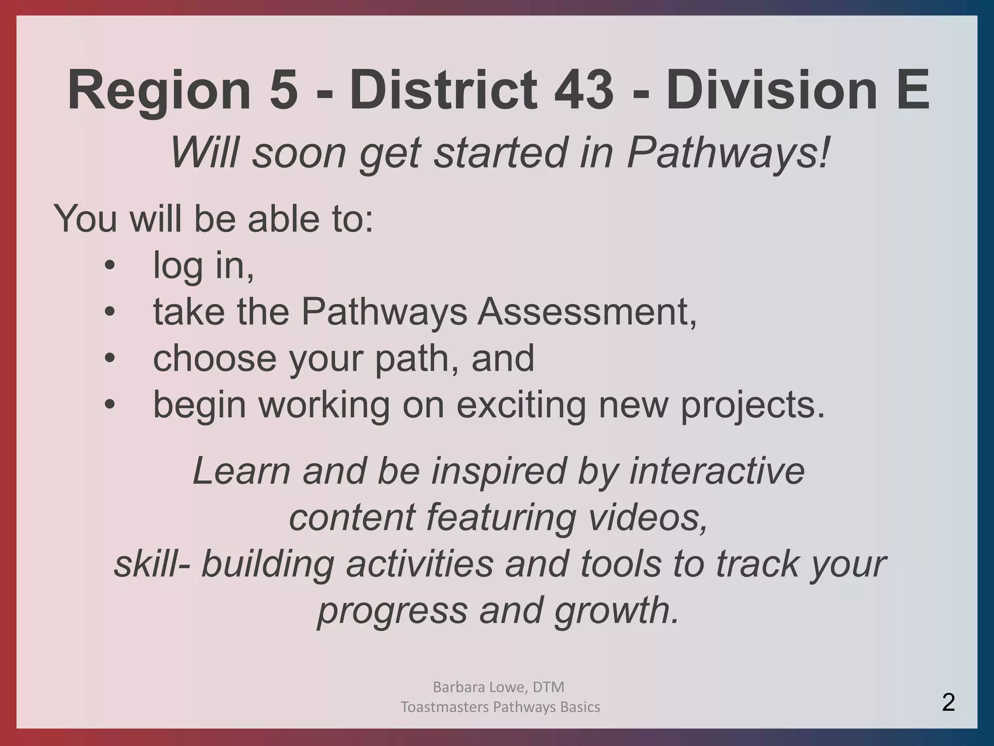 Toastmasters Pathways Basics | PPTX