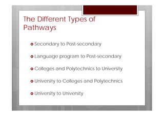 Pathways in canadian_education_understanding_the_options___advantages ...