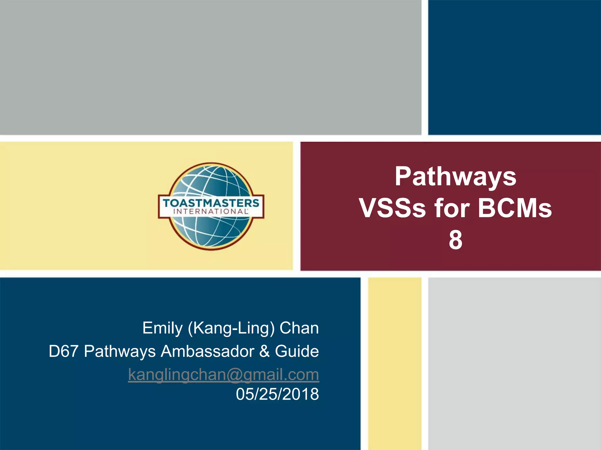 Toastmasters Pathways VSS for BCMs 8 | PPT