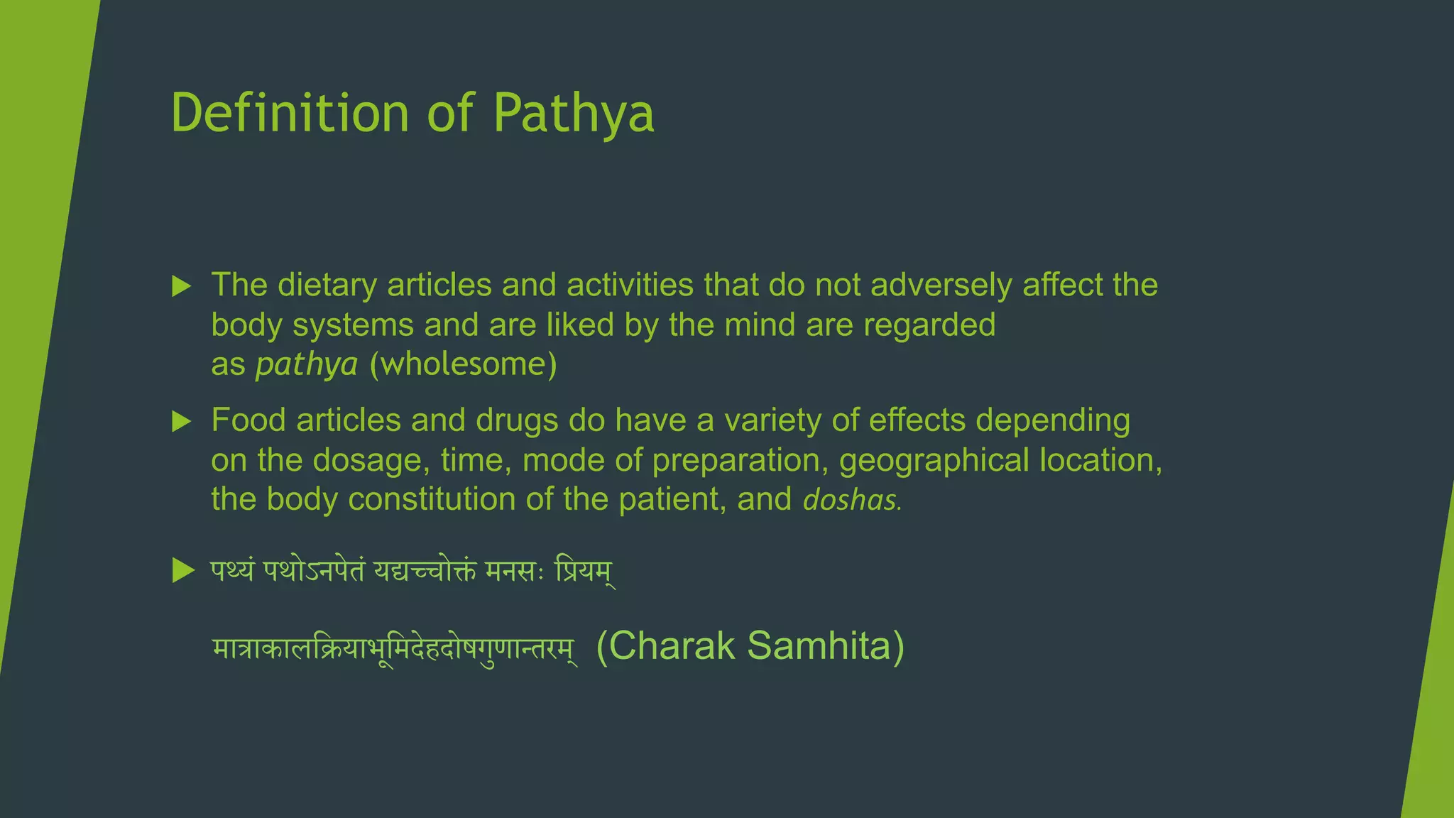 An insight into the applications of Pathya Kalpana | PPTX