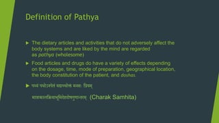 An insight into the applications of Pathya Kalpana | PPTX