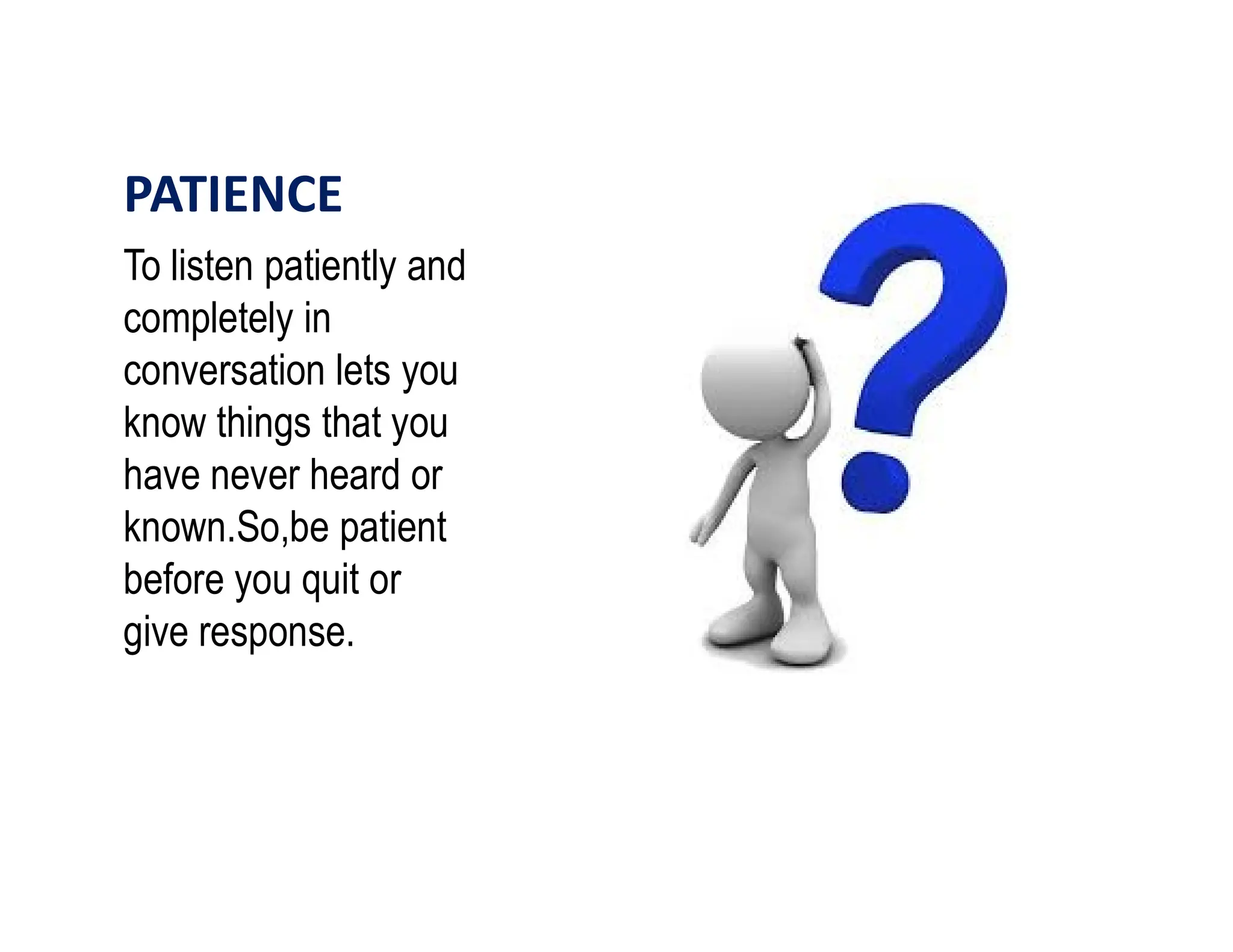 PATIENCE -The road to wisdom............ | PPT