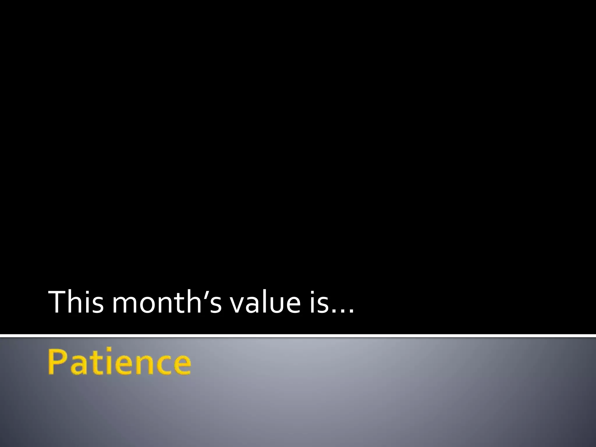 Patience | PPT