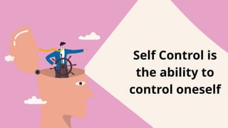 self improvement, patience and self control.pptx