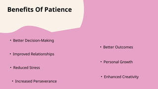 self improvement, patience and self control.pptx