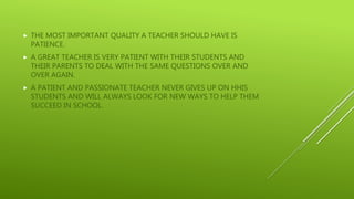 Patience & passion as a teacher | PPTX