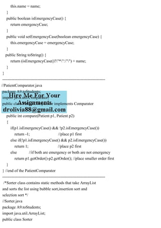 Patient.java package A9.toStudents; public class Patient imple.pdf
