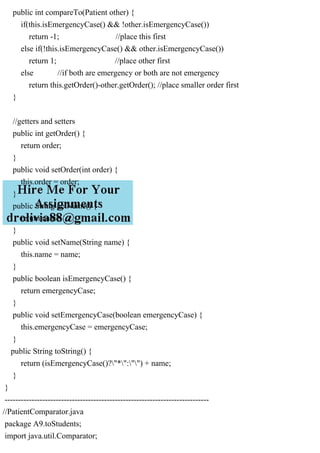 Patient.java package A9.toStudents; public class Patient imple.pdf