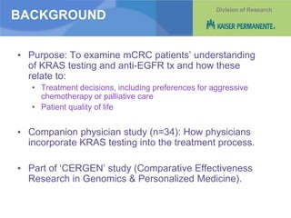 Patient Views of KRAS Testing for Treatment of Metastatic Colorectal ...