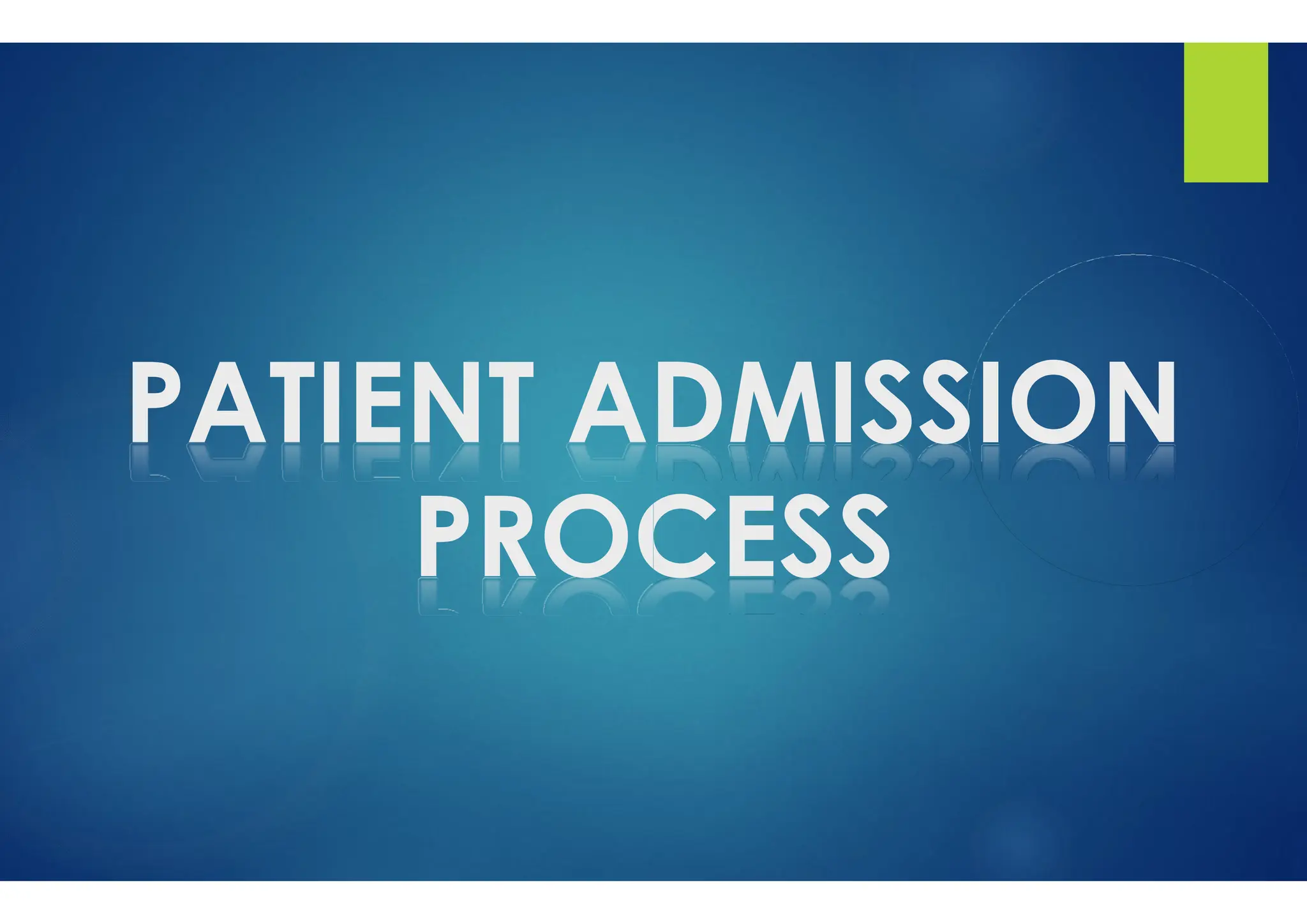 Patient Admission Process in Healthcare Sector | PDF