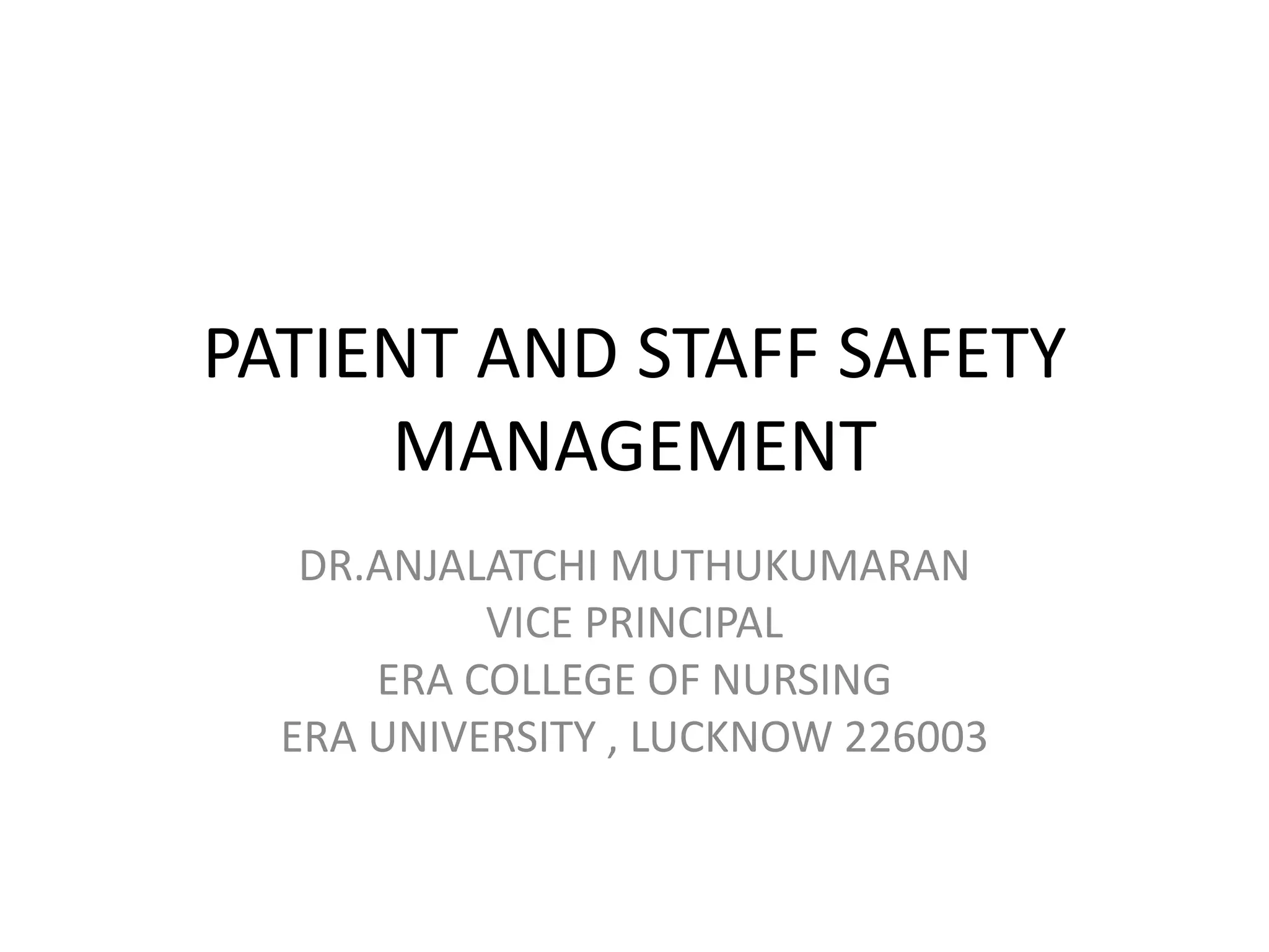 PATIENT AND STAFF SAFETY MANAGEMENT.pptx