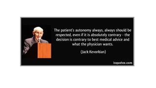 Patient autonomy and truth telling ver 2.0 | PPTX