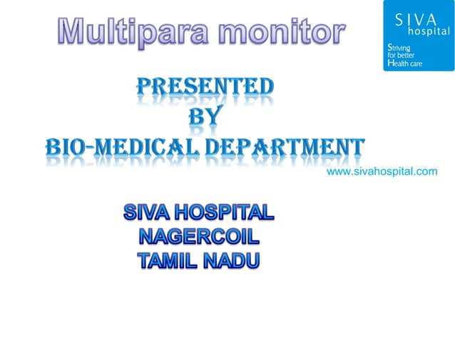 patient monitor ppt. siva hospital nagarcoil | PPT