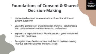 Patient Care: Consent, Strategies & Communication Choices – London ...