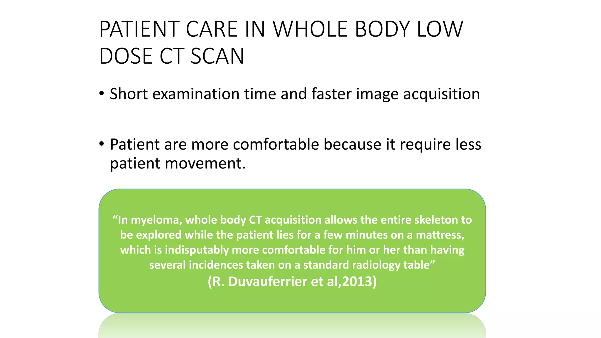 Low Dose Whole Body CT Scan for detection of Multiple Myeloma | PPT