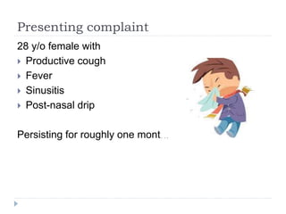 Patient case - Persistent Upper Respiratory Tract Infection *RE-UPLOAD ...