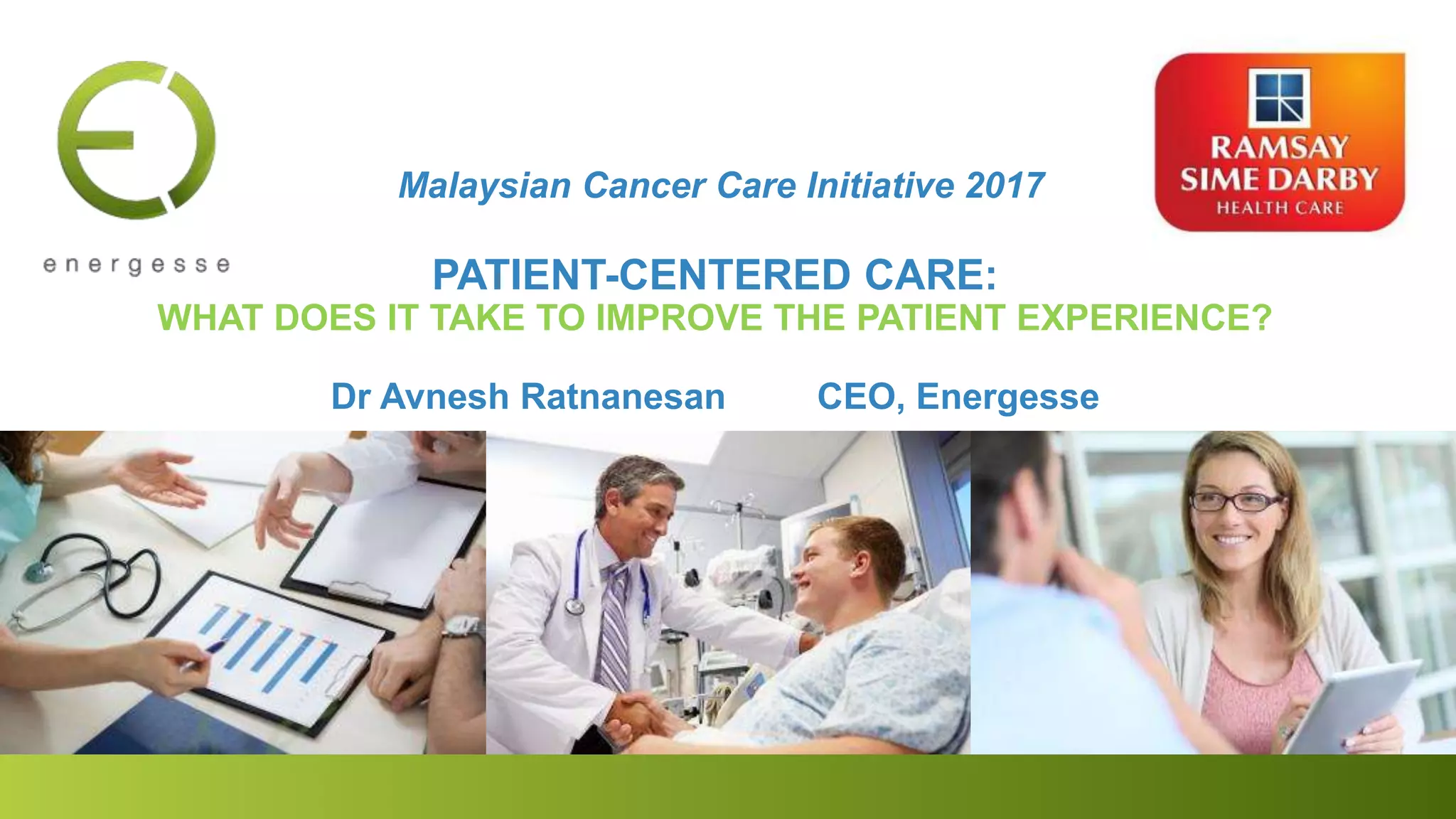 Patient-Centred Care: What does it take to improve the Patient ...