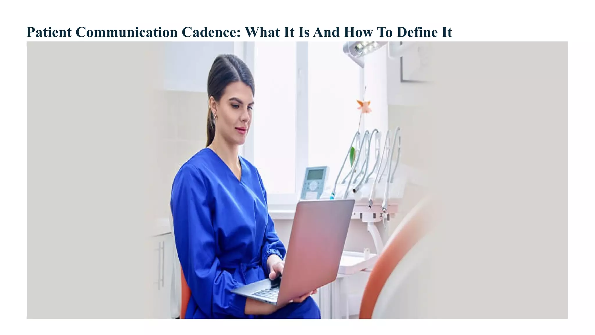 Patient Communication Cadence: What It Is And How To Define It.pdf