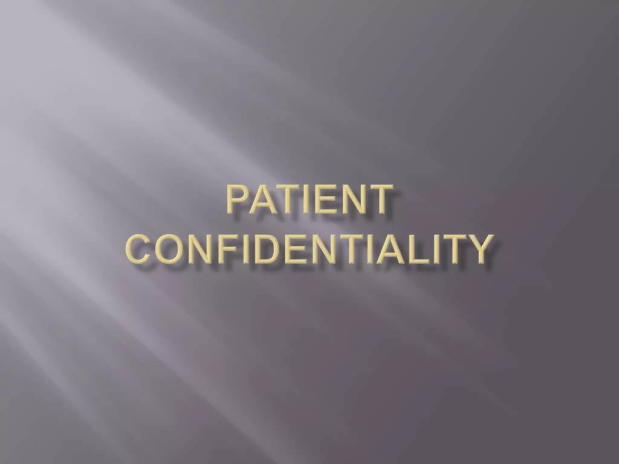Patient confidentiality | PPT