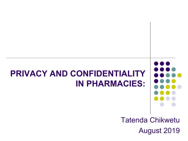 Patient confidentiality and privacy in pharmacies | PPT