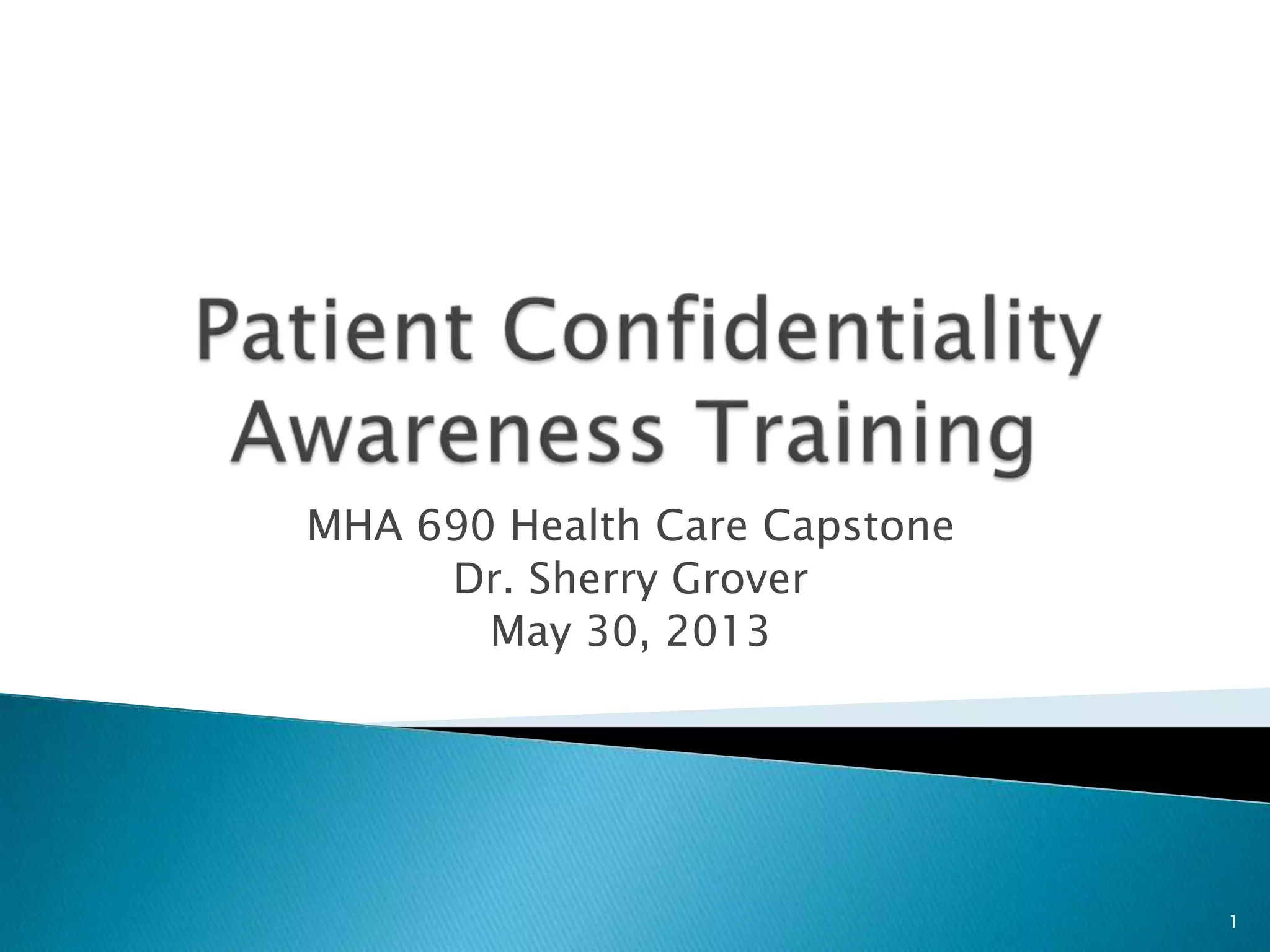 Patient confidentiality awareness training | PPTX