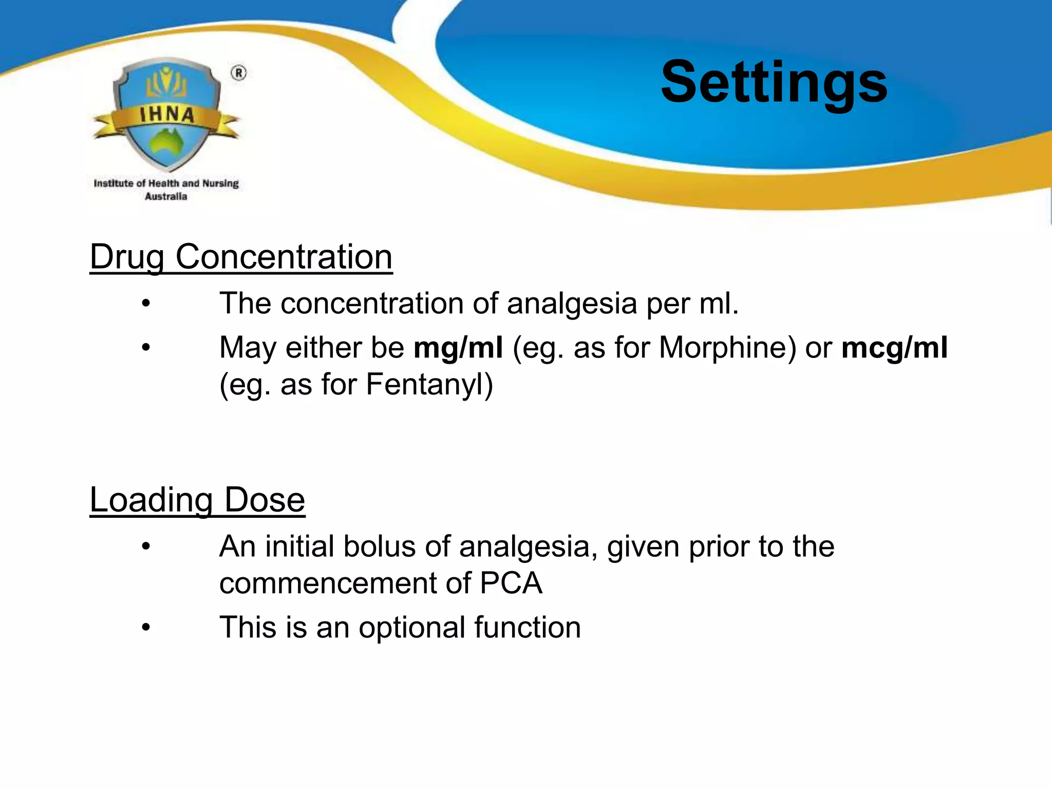 Patient Controlled Analgesia: Return to Nursing Program | PPT
