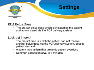 Patient Controlled Analgesia: Return to Nursing Program | PPT