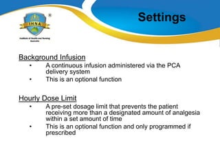 Patient Controlled Analgesia: Return to Nursing Program | PPT