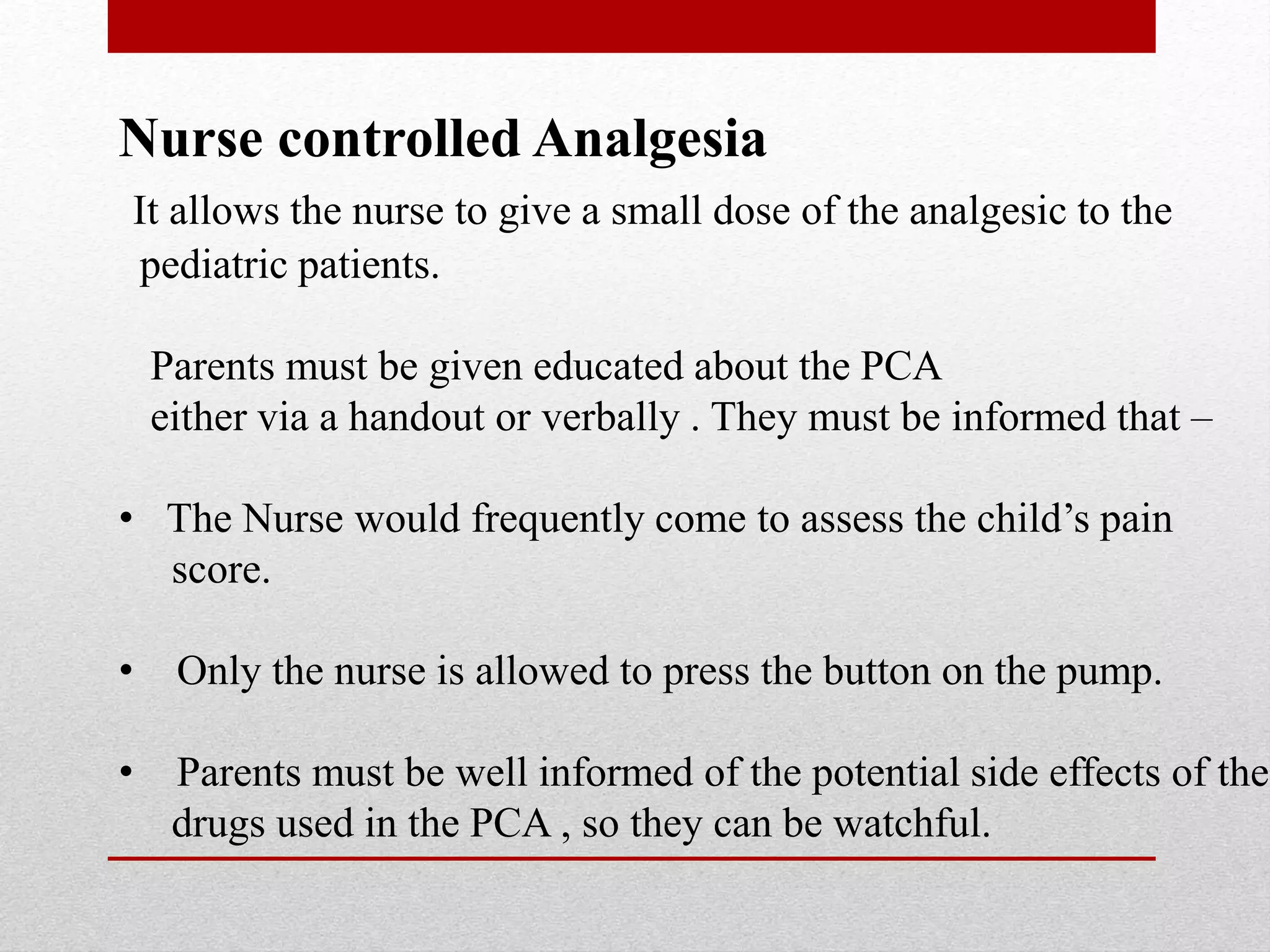 Patient controlled analgesia(pca) | PPTX