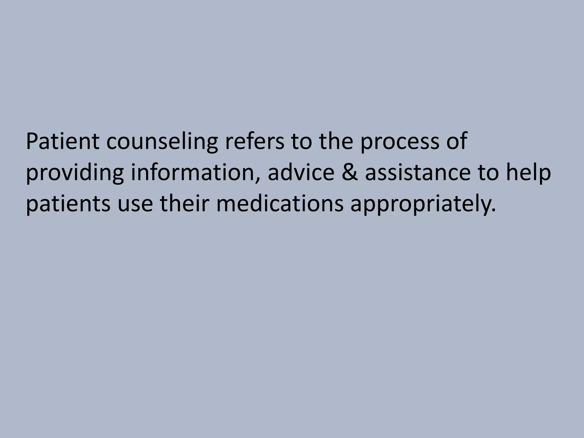 Patient counselling by pharmacist | PPTX