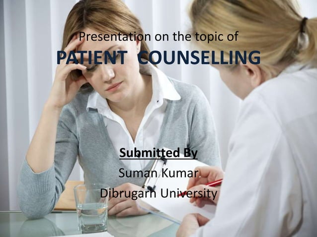 Patient counselling | PPT
