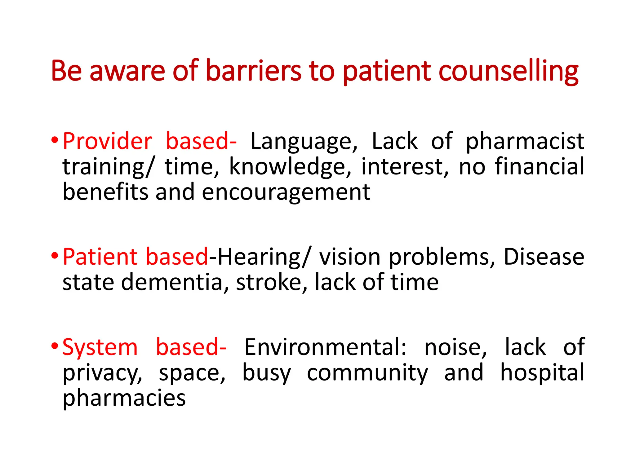 Patient Counselling. Definition of patient counseling; steps involved ...