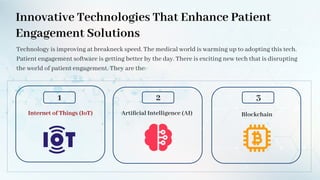 Patient Engagement Software: How is it Evolving & Transforming ...