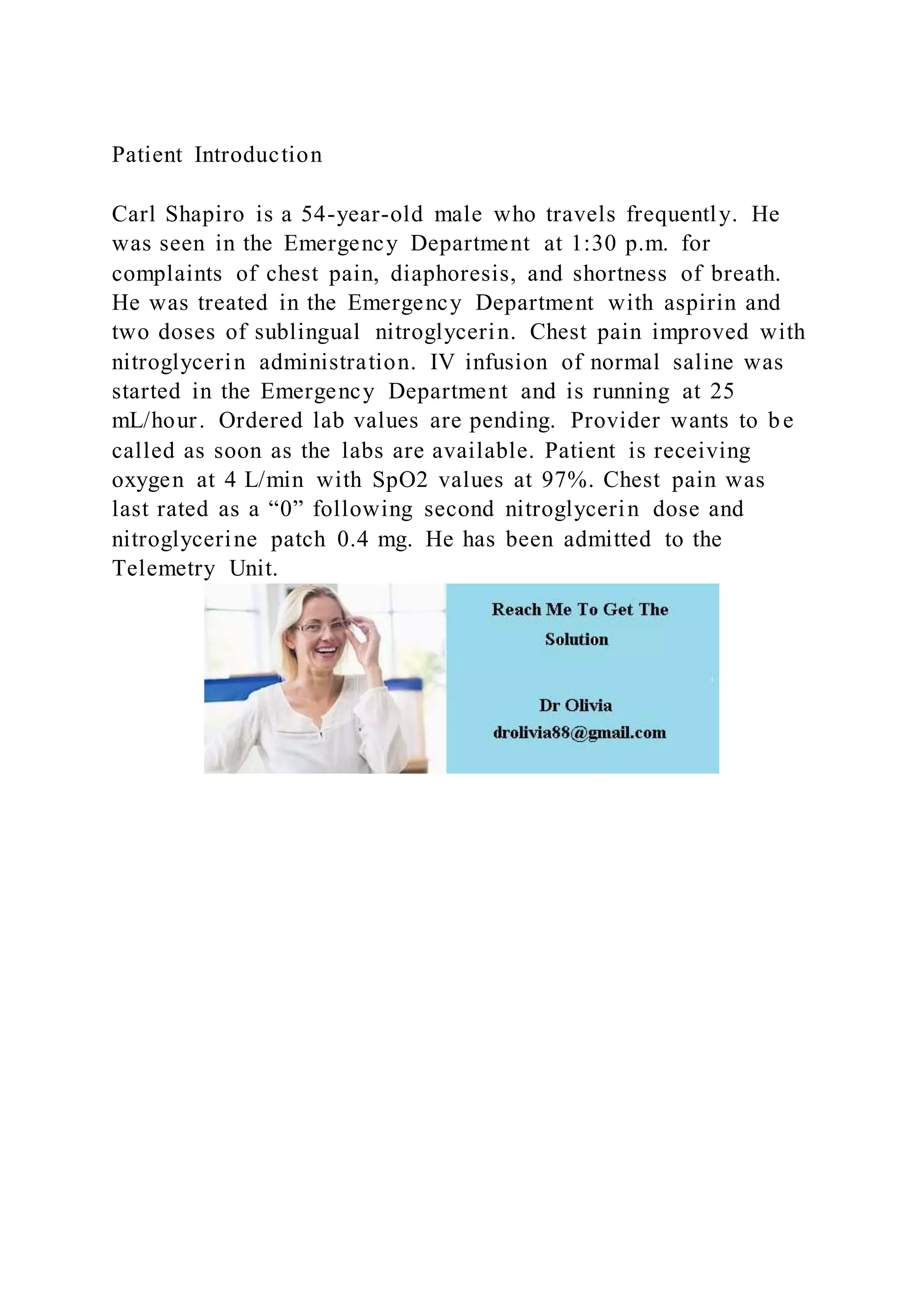 Patient IntroductionCarl Shapiro is a 54-year-old male who trave | DOCX