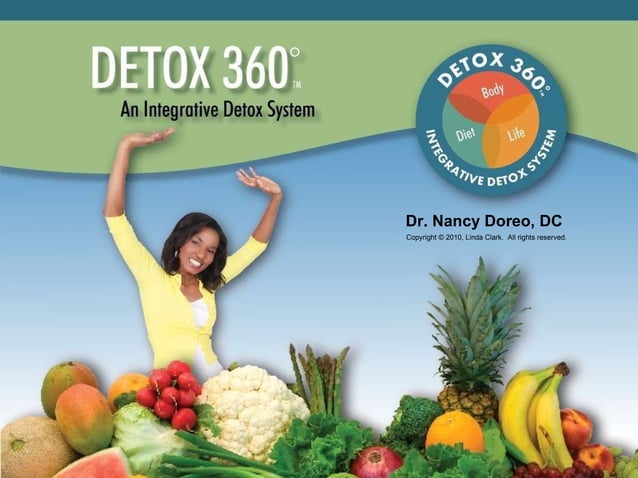 Introduction to Detox 360 | PPT | Endocrine and Metabolic Diseases | Diseases and Conditions
