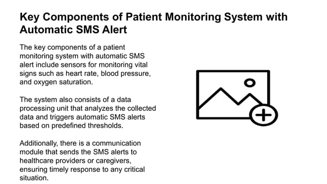 PATIENT MONITORING SYSTEM WITH AUTOMATIC SMS ALERT.pptx