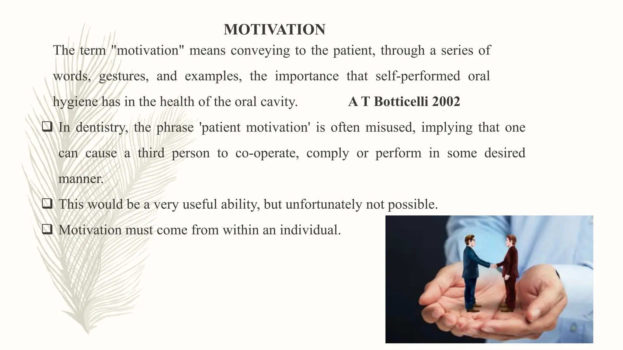 PATIENT MOTIVATION AND EDUCATION IN PERIODONTAL THERAPY.pptx