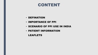 PATIENT PACKAGE INSERT (PPI).pptx